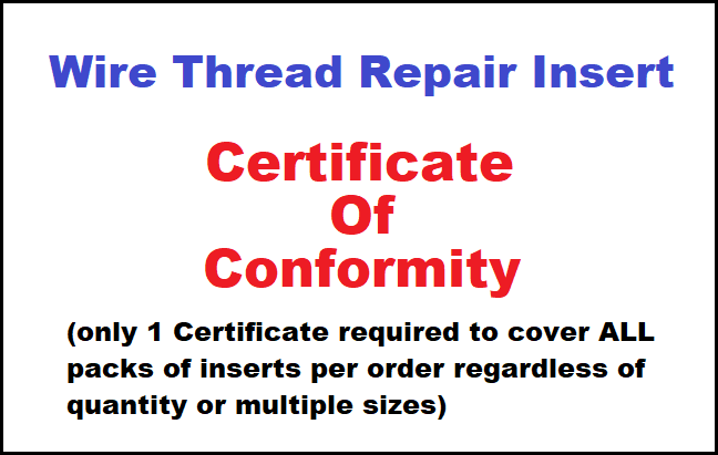 Certificate of Conformity for our packs of Helicoil / Wire Thread ...